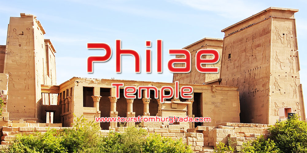 Philae Temple - Philae Temple History - Philae Temple Facts